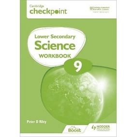 Cambridge Checkpoint Lower Secondary Science Workbook 9 - Peter Riley ...