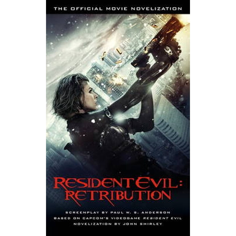 Resident Evil: Retribution - The Official Movie Novelization - John ...