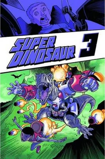 Super Dinosaur, Volume 3 - Robert Kirkman | BestPrice.gr