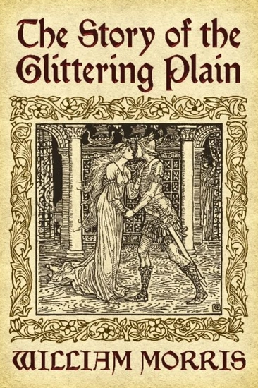 The Story of the Glittering Plain - William Morris | BestPrice.gr