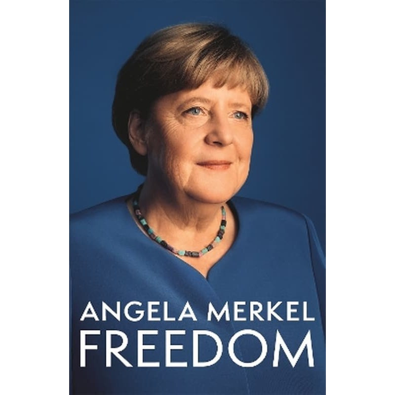 Freedom - Angela Merkel | BestPrice.gr