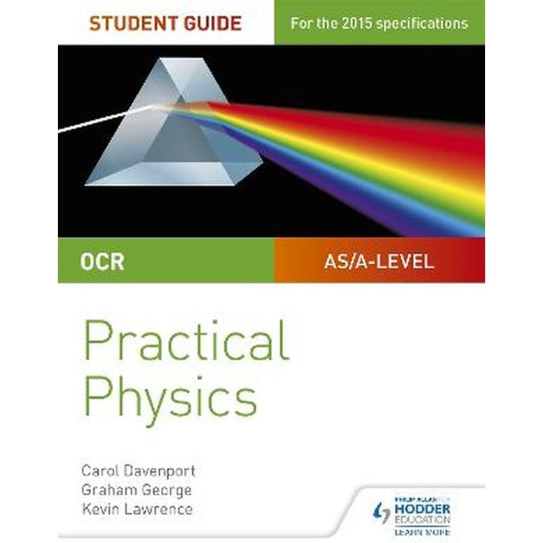 OCR A-level Physics Student Guide: Practical Physics | BestPrice.gr