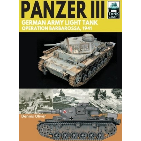 Panzer III: German Army Light Tank, Operation Barbarossa, 1941 - Alan ...