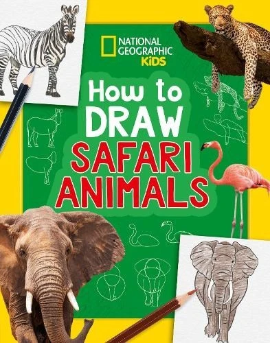 How to Draw Safari Animals: A step-by-step learn to draw book for kids ...