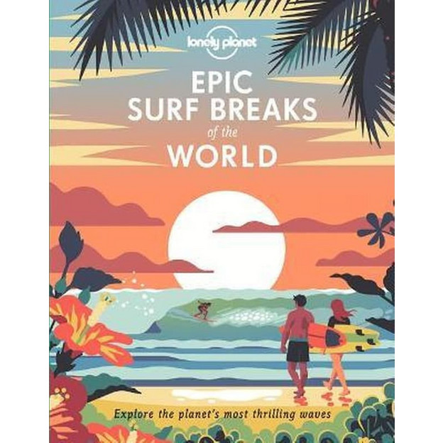 Epic Surf Breaks of the World | BestPrice.gr
