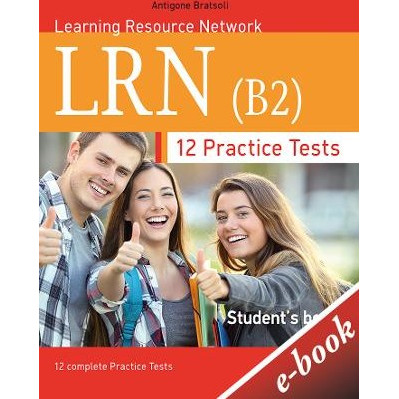 12 Practise Tests for the LRN (B2): Student's Book - Αντιγόνη Μπρατσόλη ...