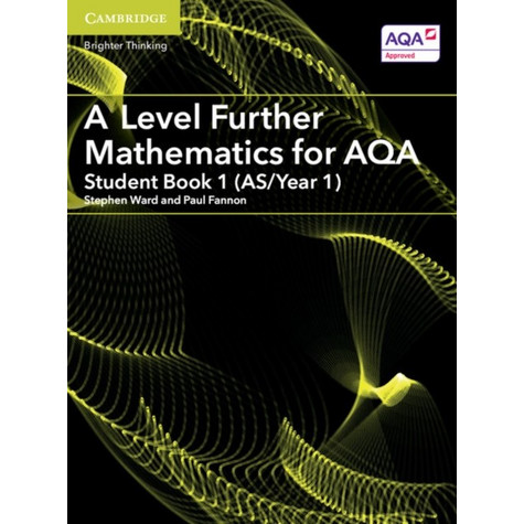 A Level Further Mathematics for AQA Student Book 1 (AS/Year 1 ...