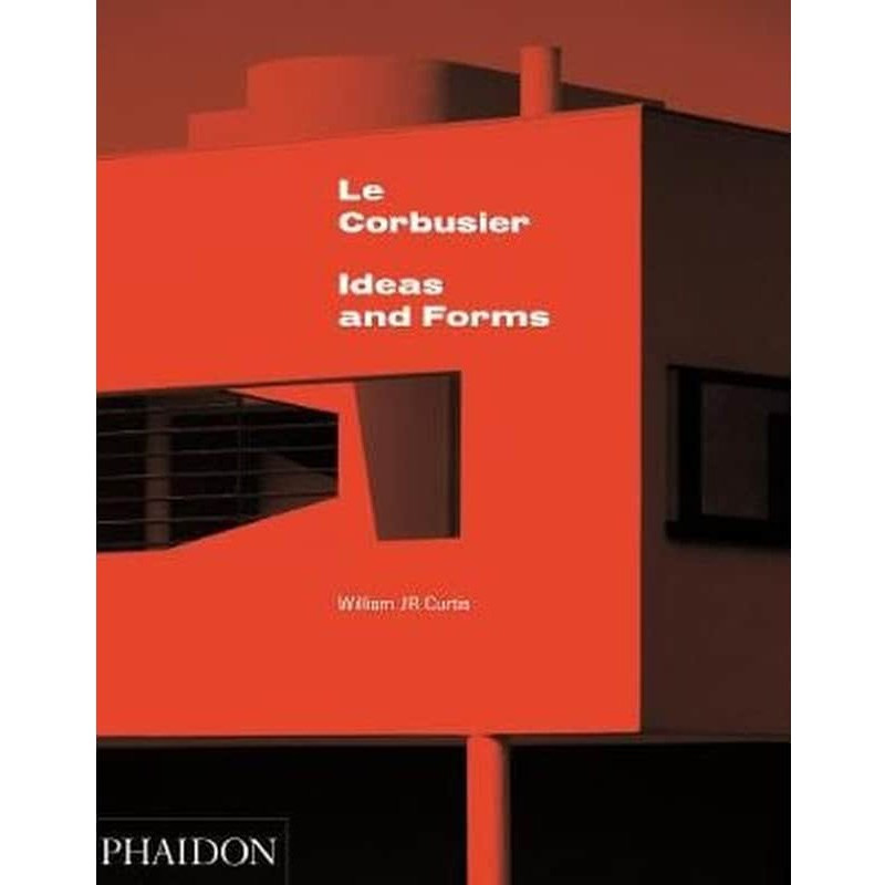 Le Corbusier: Ideas and Forms | BestPrice.gr