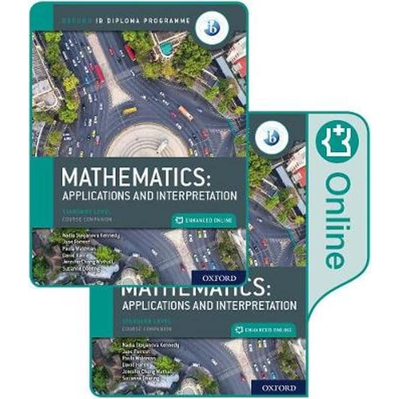 OXFORD IB DIPLOMA PROGRAMME: IB MATHEMATICS: APPLICATIONS AND ...