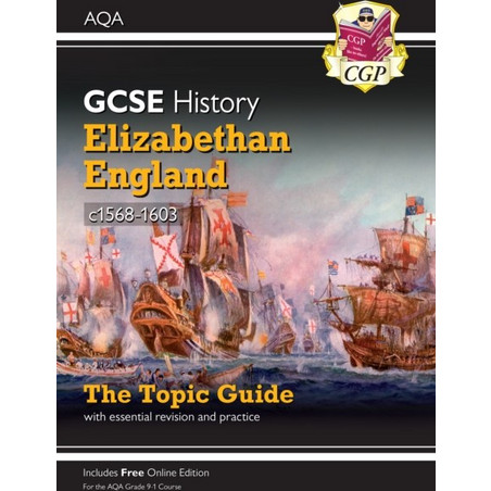 GCSE History AQA Topic Revision Guide - Elizabethan England, c1568-1603 ...