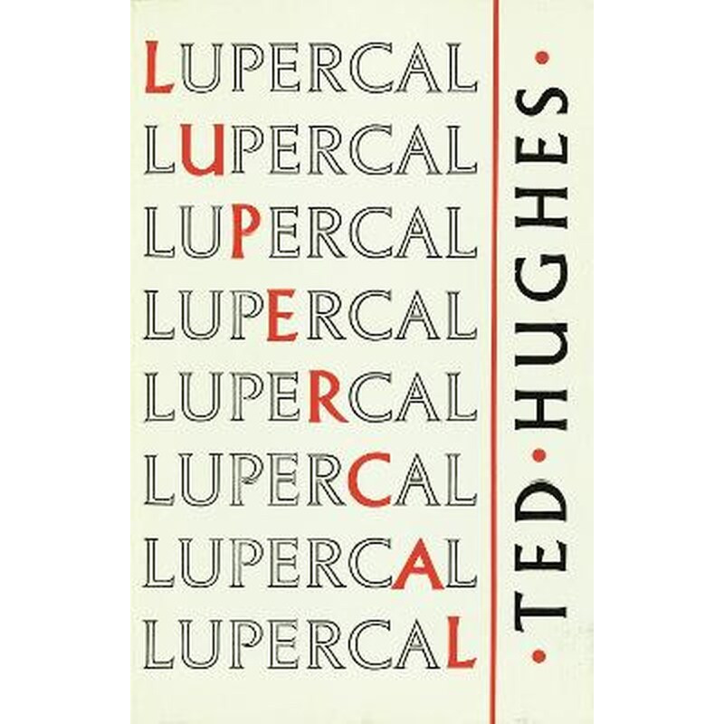 Lupercal - Ted Hughes | BestPrice.gr