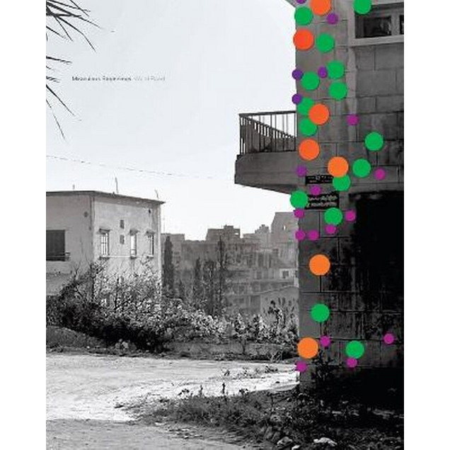 Walid Raad: Miraculous Beginnings | BestPrice.gr
