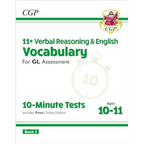11+ GL 10-Minute Tests: Vocabulary for Verbal Reasoning & English ...