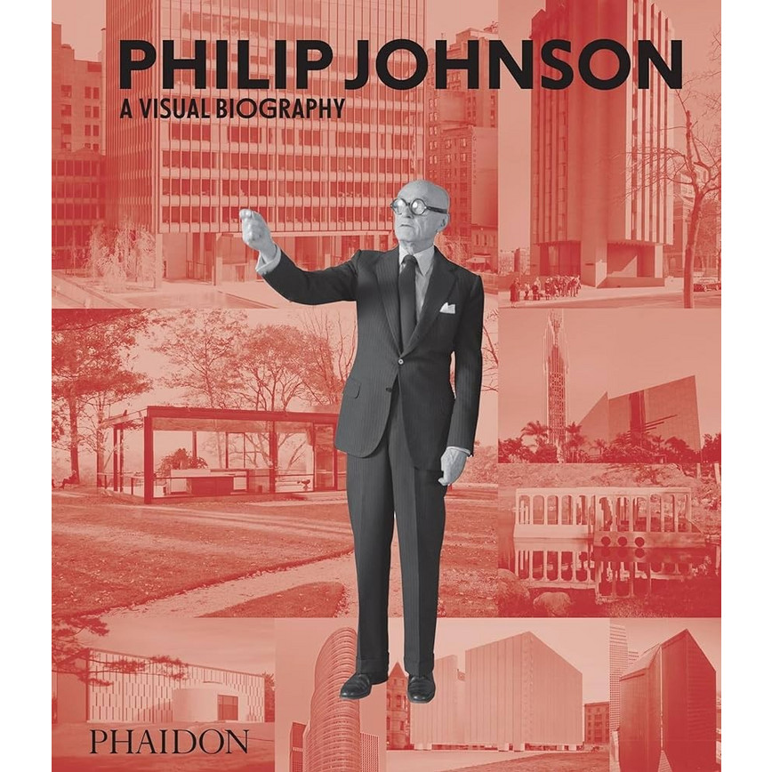 Philip Johnson: A Visual Biography | BestPrice.gr