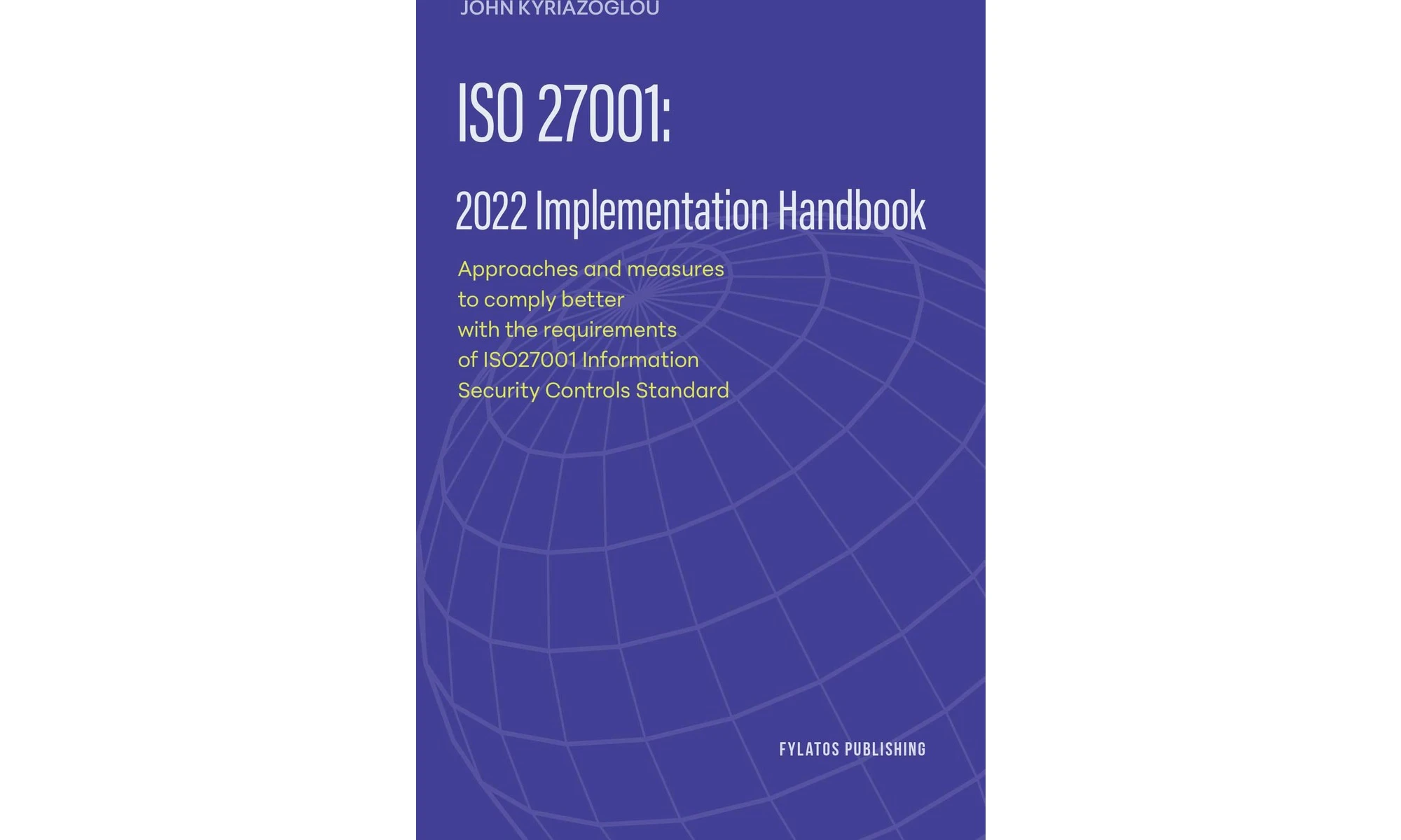 ISO 27001: 2022 Implementation handbook - Ιωάννης Κυριαζόγλου ...