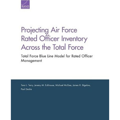 Projecting Air Force Rated Officer Inventory Across Total Force ...