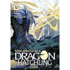 Reincarnated as a Dragon Hatchling (Light Novel) Vol. 12 | BestPrice.gr