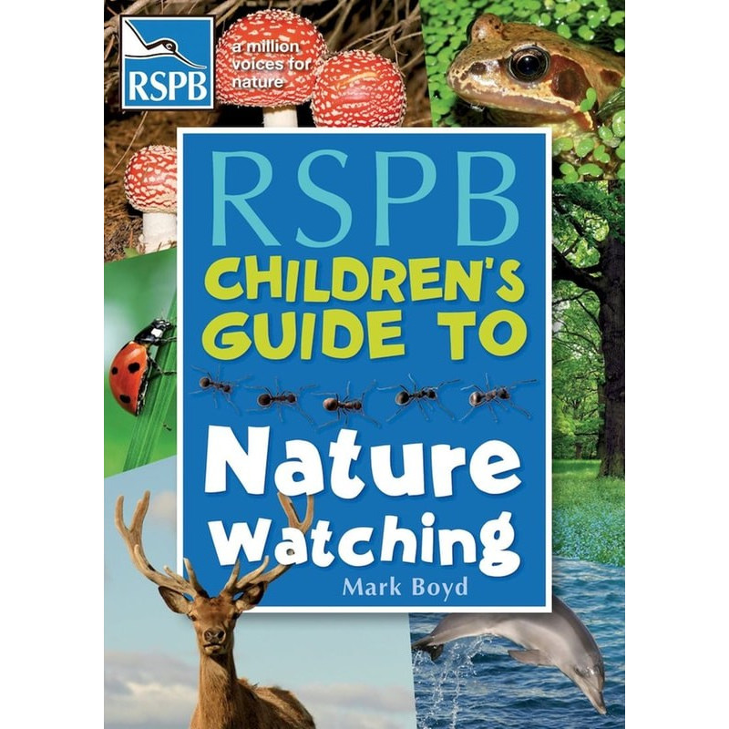 The RSPB Children's Guide to Nature Watching | BestPrice.gr