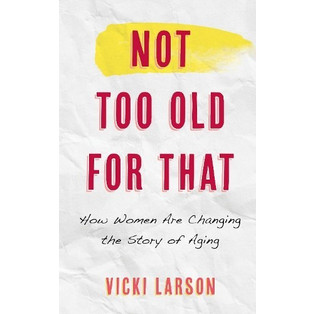 Not Too Old for That | BestPrice.gr