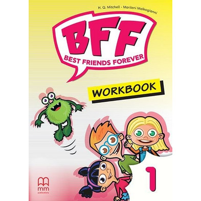 BFF - Best Friends Forever 1 Workbook - H. Q. Mitchell | BestPrice.gr