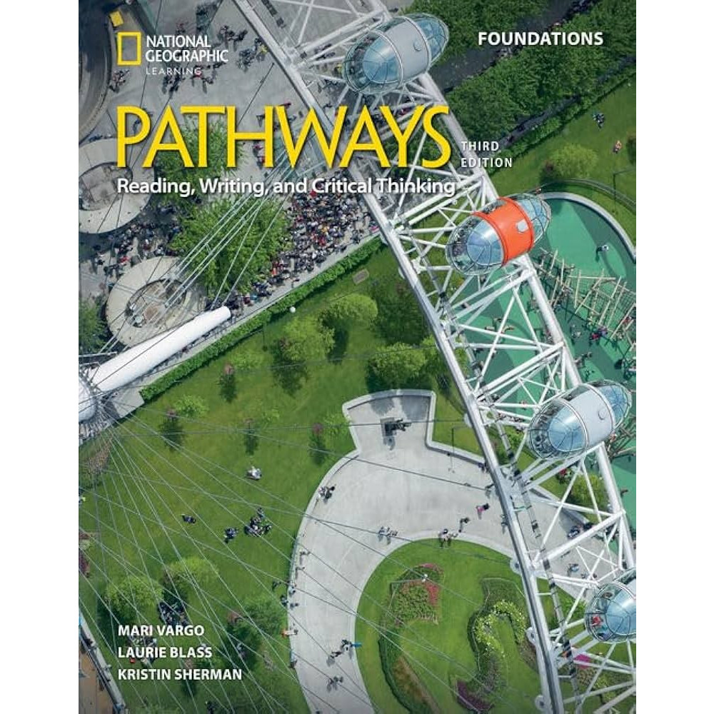 Pathways Reading, Writing, and Critical Thinking Foundations with the ...