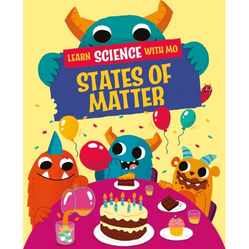 Learn Science with Mo: States of Matter - Paul Mason | BestPrice.gr