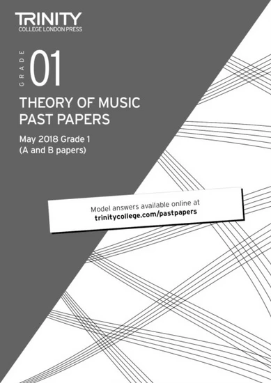 Trinity College London Theory of Music Past Papers (May 2018) Grade 1 ...