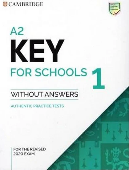 CAMBRIDGE KEY ENGLISH TEST FOR SCHOOLS 2 (FOR THE REVISED EXAM FROM ...