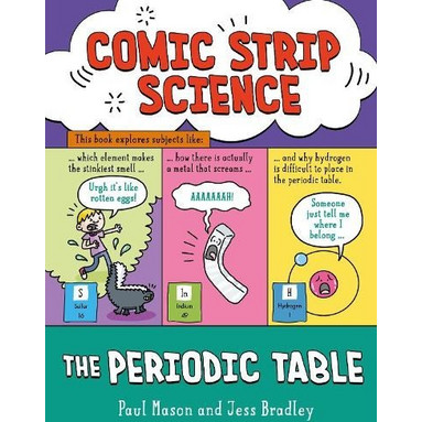 Comic Strip Science: The Periodic Table - Paul Mason, Jess Bradley ...