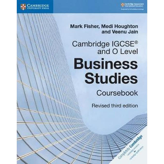 Cambridge IGCSE and O Level Business Studies Revised Coursebook - Mark ...