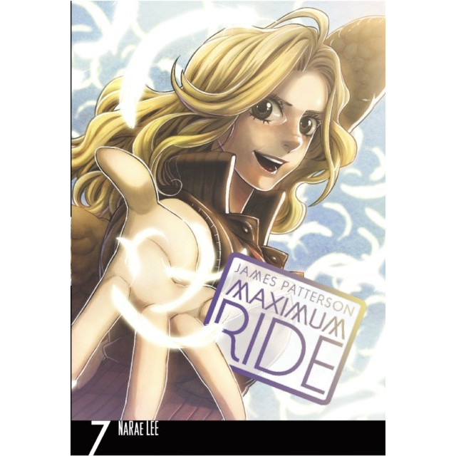 Maximum Ride: Manga Volume 7 - James Patterson | BestPrice.gr