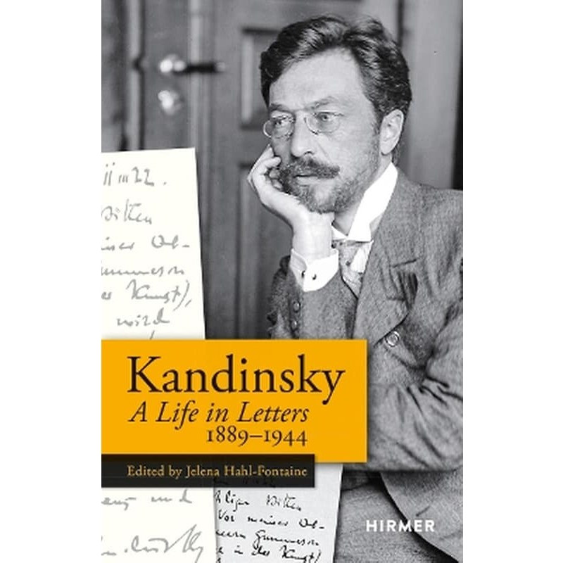 Wassily Kandinsky: A Life in Letters 1889-1944 | BestPrice.gr