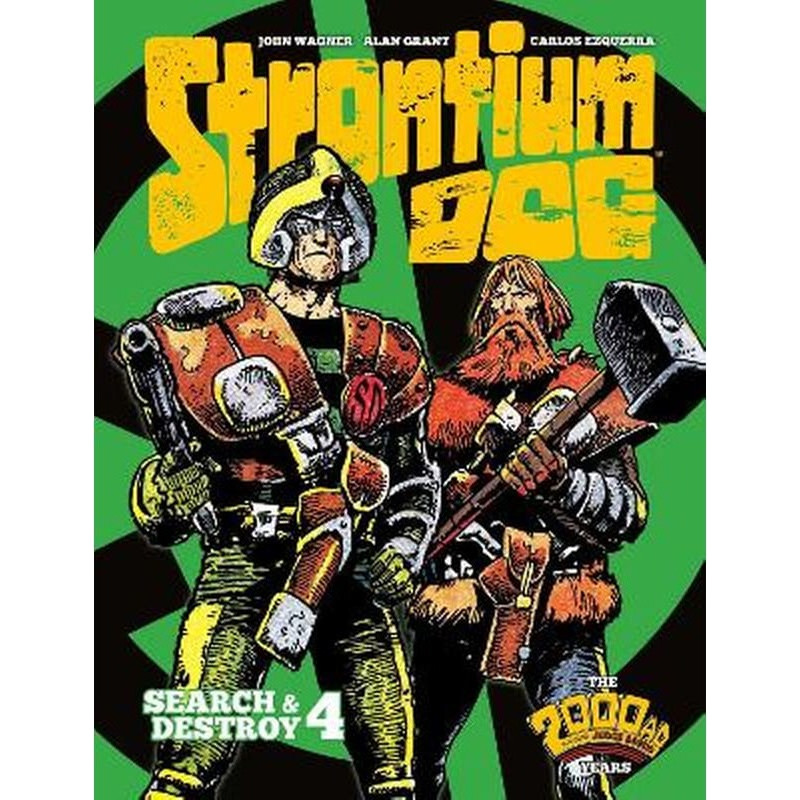 Strontium Dog: Search and Destroy 4 - Robin Smith, Carlos Ezquerra ...