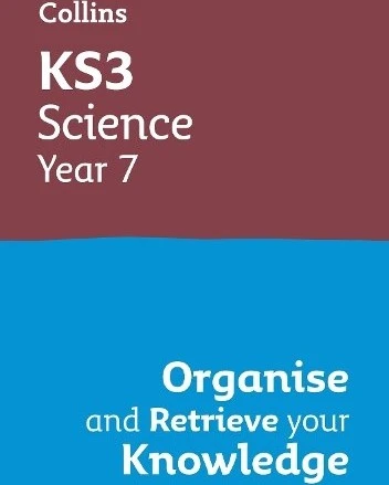 KS3 Science Year 7: Organise and retrieve your knowledge: Ideal for ...