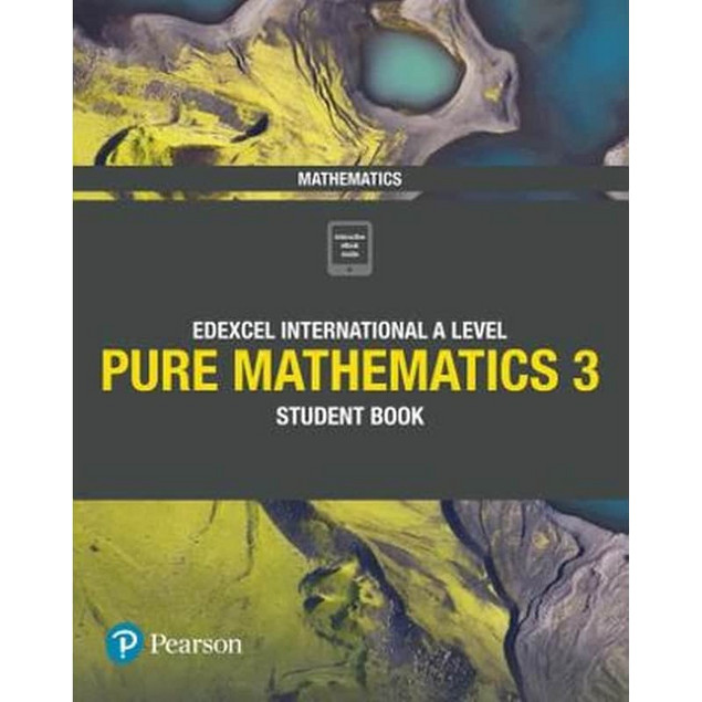 Edexcel International A Level Mathematics Pure Mathematics 3 Student ...