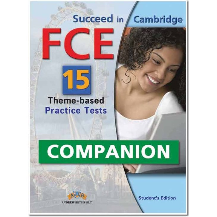 Succeed in the New FCE: Student's Companion - Andrew Betsis | BestPrice.gr