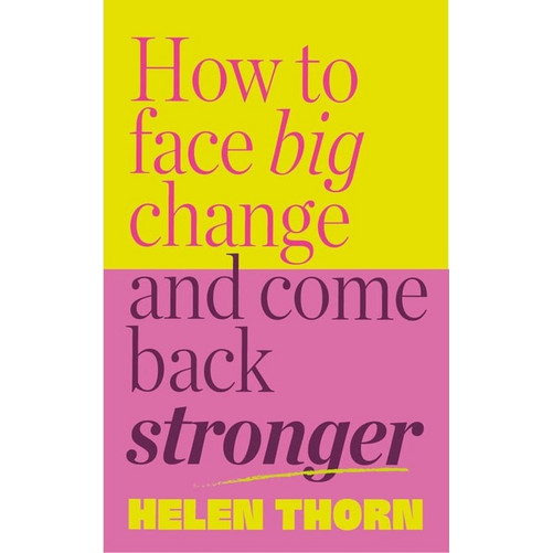 How to Face Big Change - Gill Hasson | BestPrice.gr