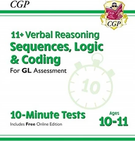 11+ GL 10-Minute Tests: Verbal Reasoning Sequences, Logic & Coding ...